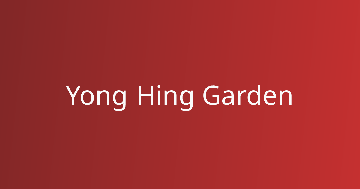Best Chinese in Sayreville, NJ | Yong Hing Garden | Order Online